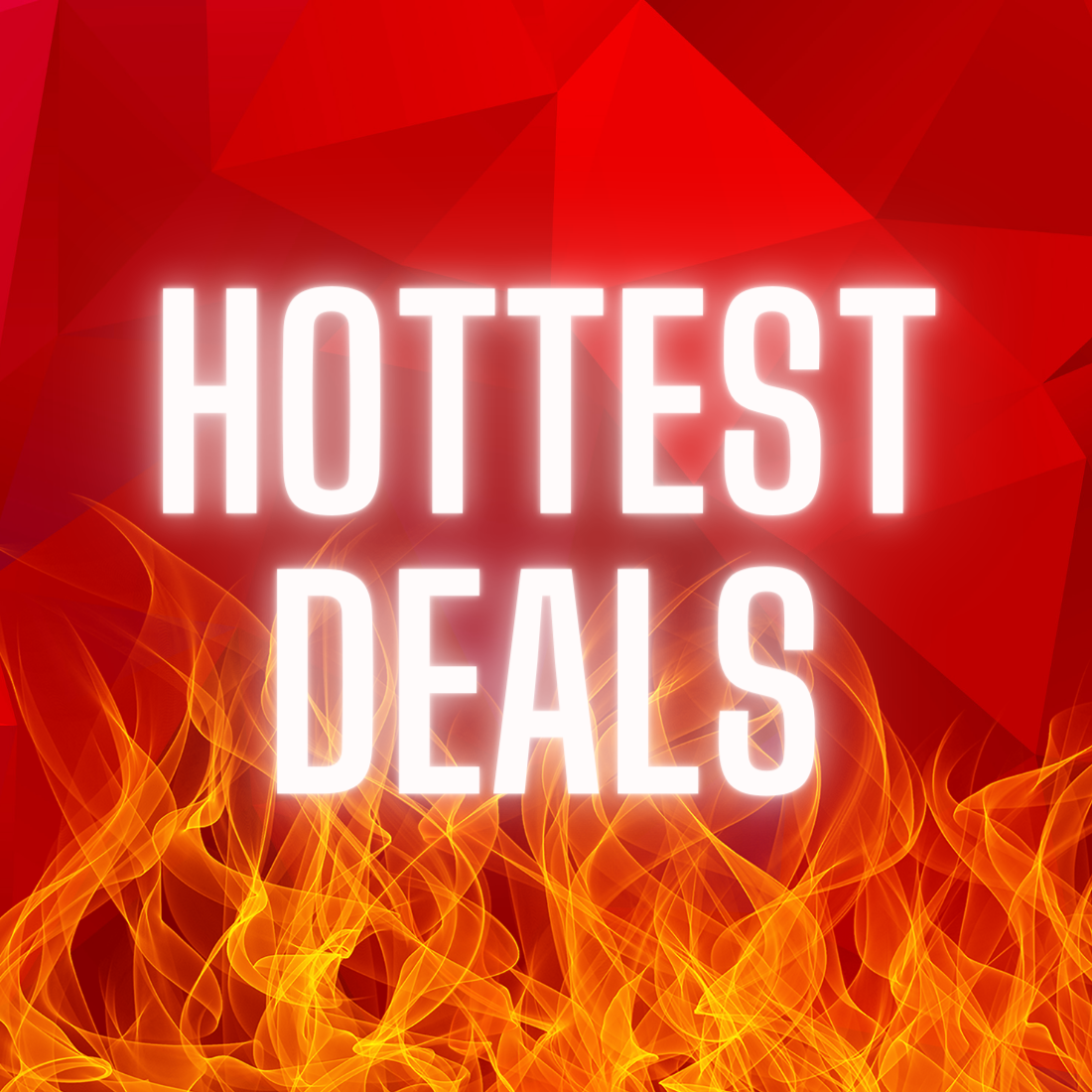 Hottest Deals this Week!